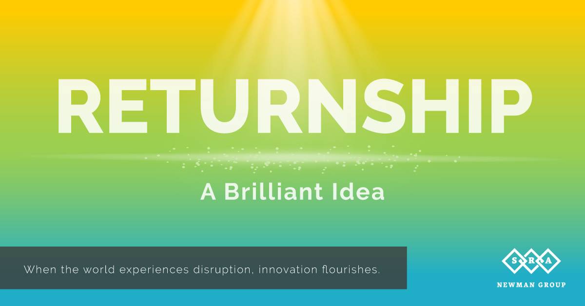 Returnship - A Brilliant Idea Returnship - A Brilliant Idea